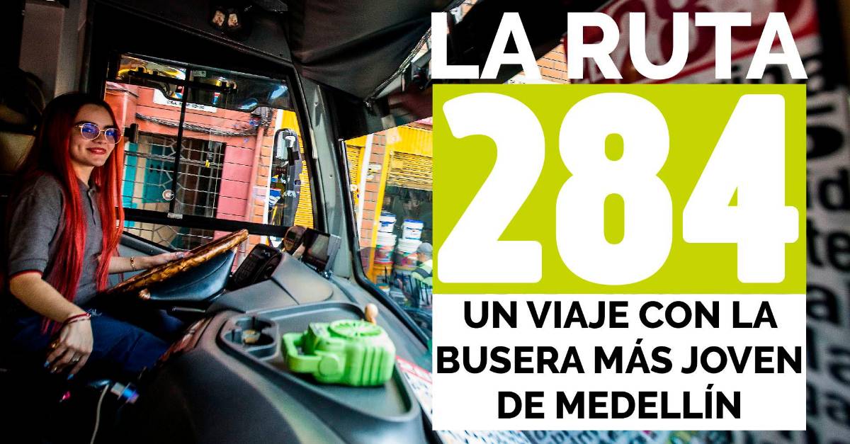 La ruta 284 de Daniela, la busera más joven de Medellín