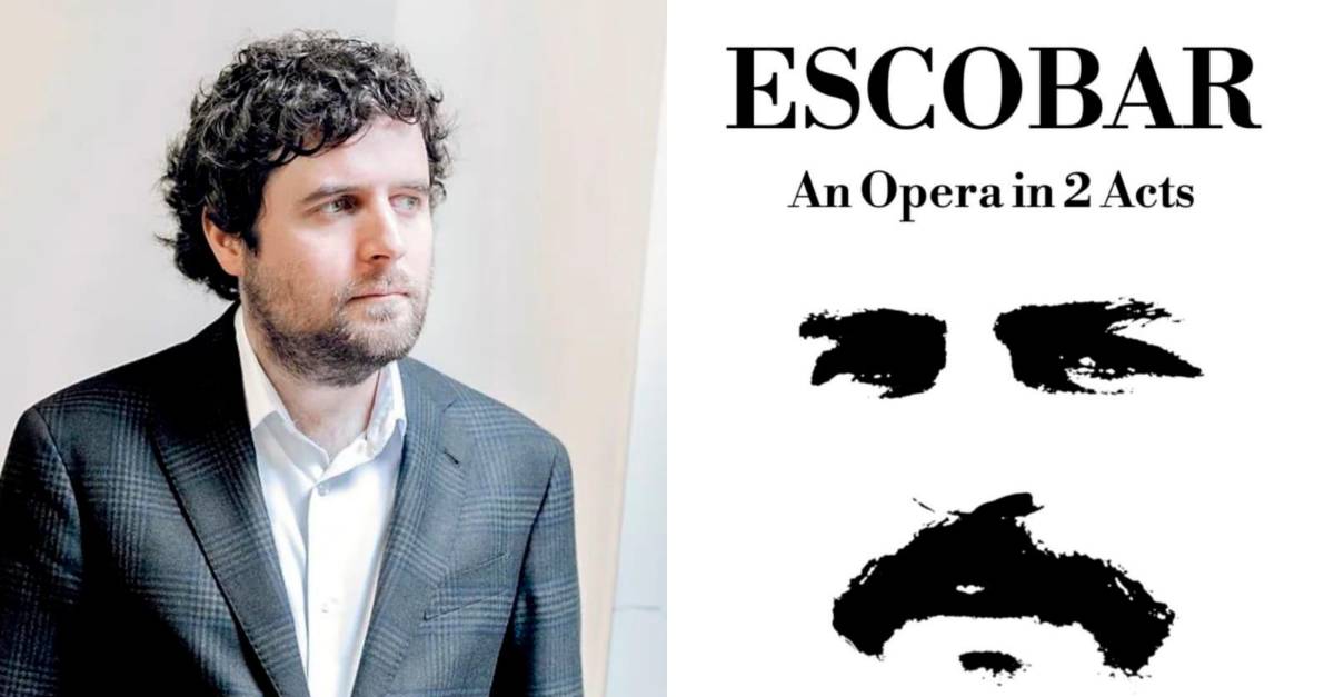 La historia de Pablo Escobar, llevada a una ópera que “no lo disculpa ...